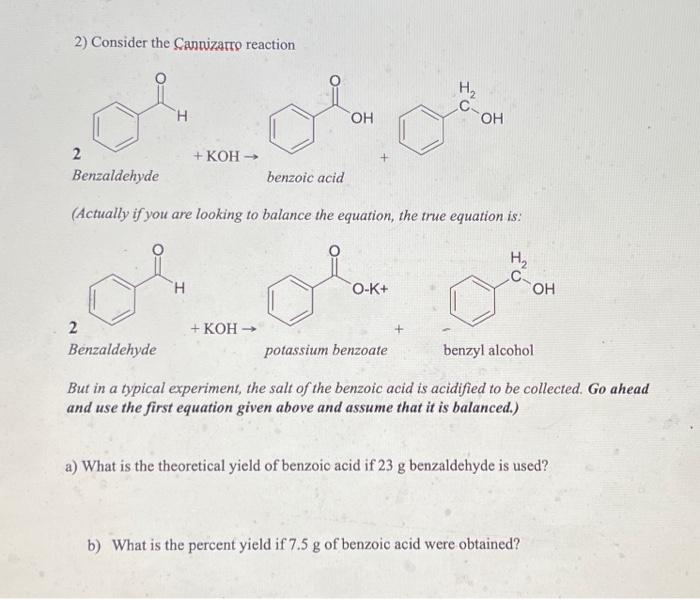 Solved 2) Consider the Cannizarro reaction 2 +KOH→ | Chegg.com