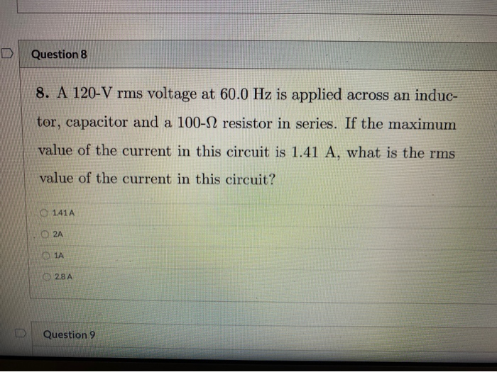 Solved Question 8 8. A 120-V rms voltage at 60.0 Hz is | Chegg.com
