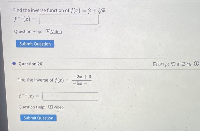 Solved Find The Inverse Function Of F X 2 3x F−1 X