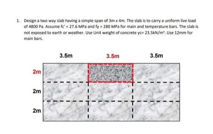 Solved Design a two way slab having a simple span of 3 m×4 | Chegg.com