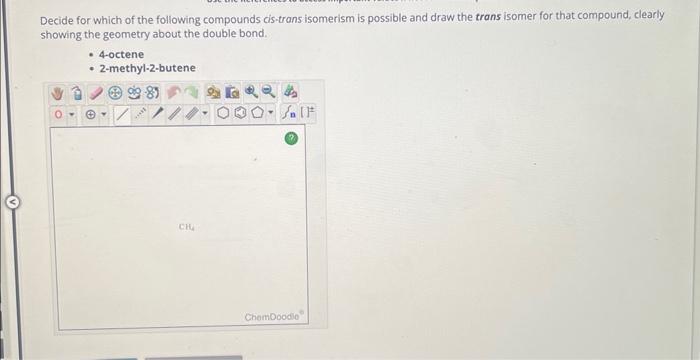 Solved Decide for which of the following compounds cis-trans | Chegg.com
