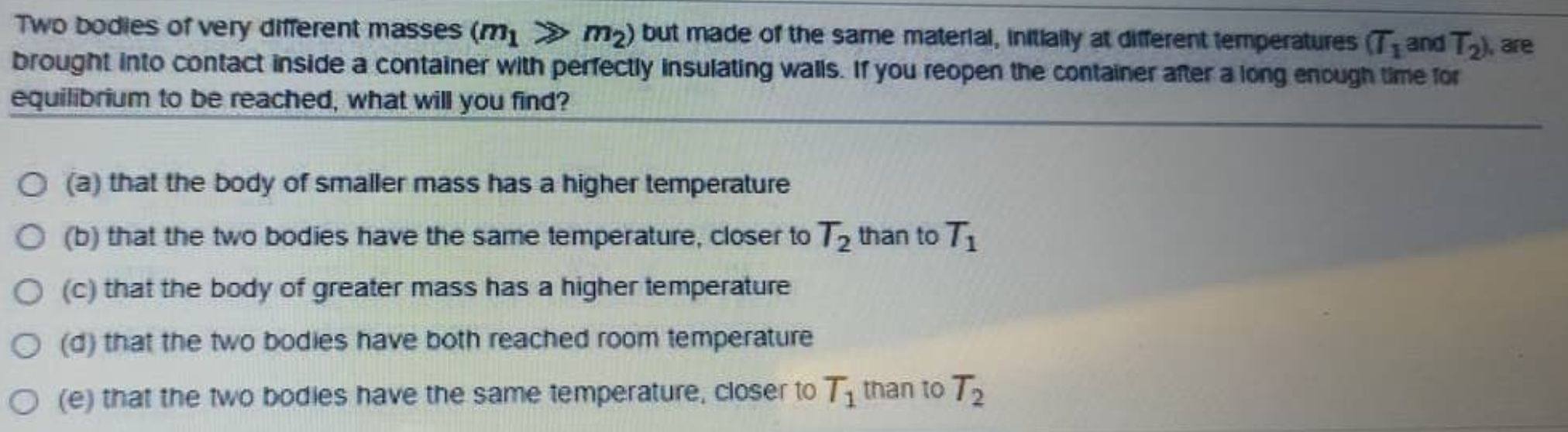 Solved Two bodies of very different masses (m1≫m2) ﻿but made | Chegg.com