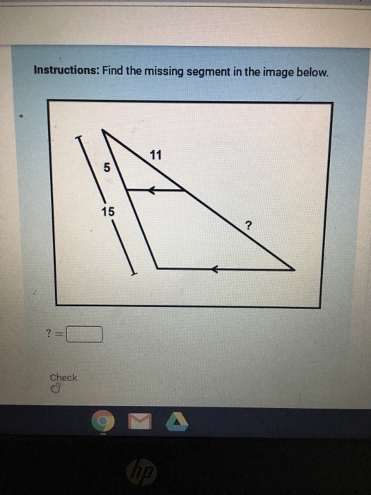 Solved Instructions: Find the missing segment in the image | Chegg.com