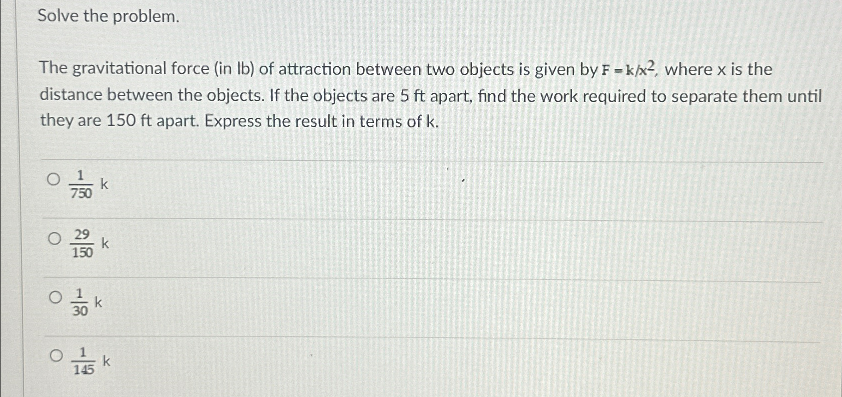 Solved Solve the problem.The gravitational force (in Ib) ﻿of | Chegg.com