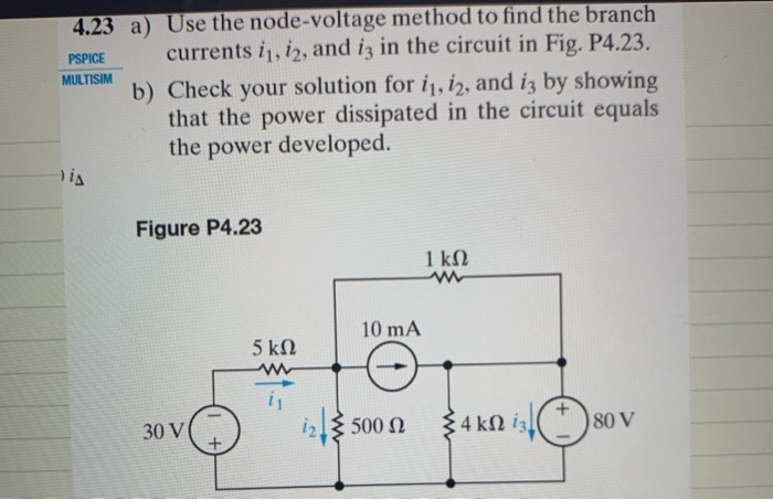 Solved PSPICE 4.23 a) Use the node-voltage method to find | Chegg.com
