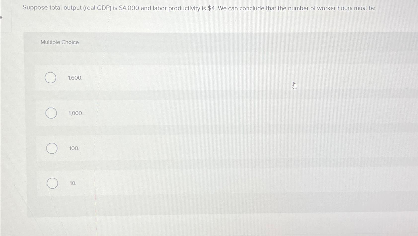 Solved Suppose total output (real GDP) ﻿is $4,000 ﻿and labor | Chegg.com