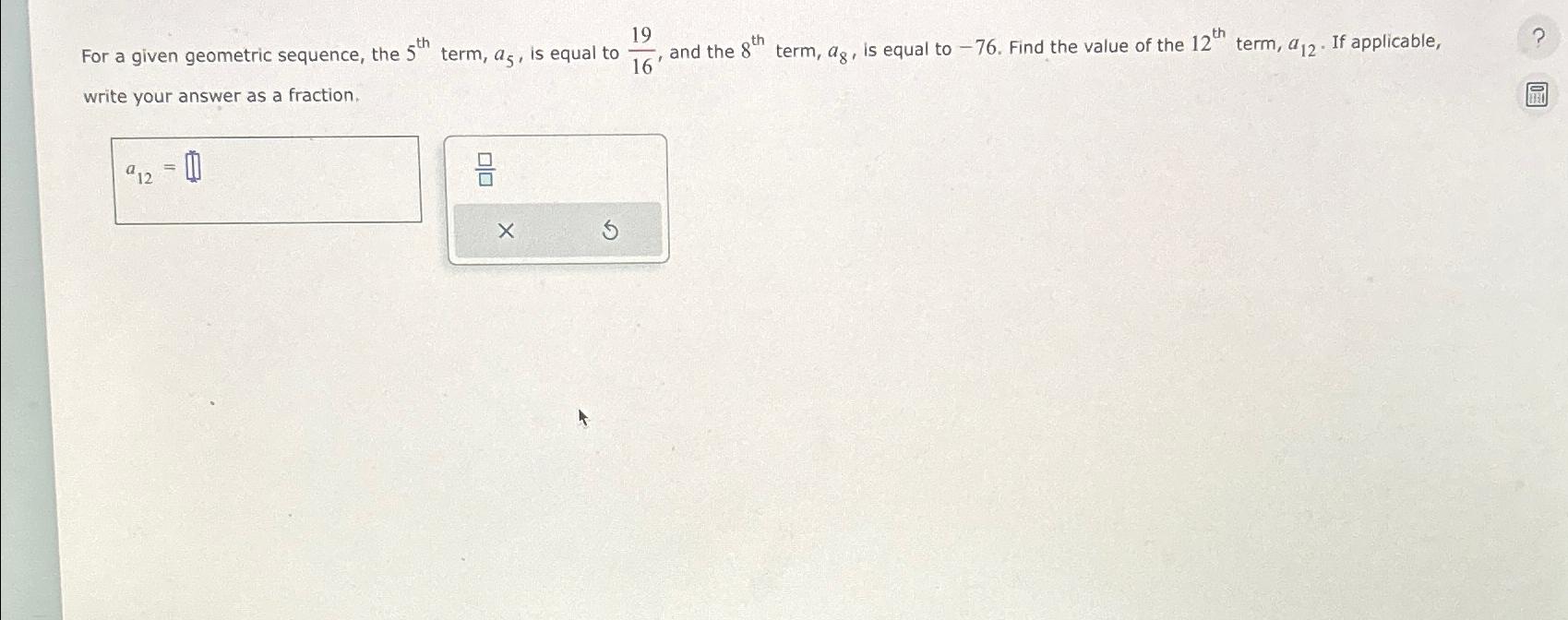 Solved For a given geometric sequence, the 5th ﻿term, a5, | Chegg.com
