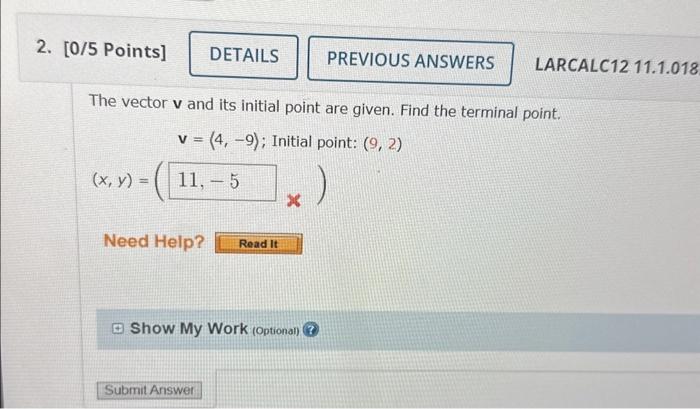 Solved The vector v and its initial point are given. Find | Chegg.com
