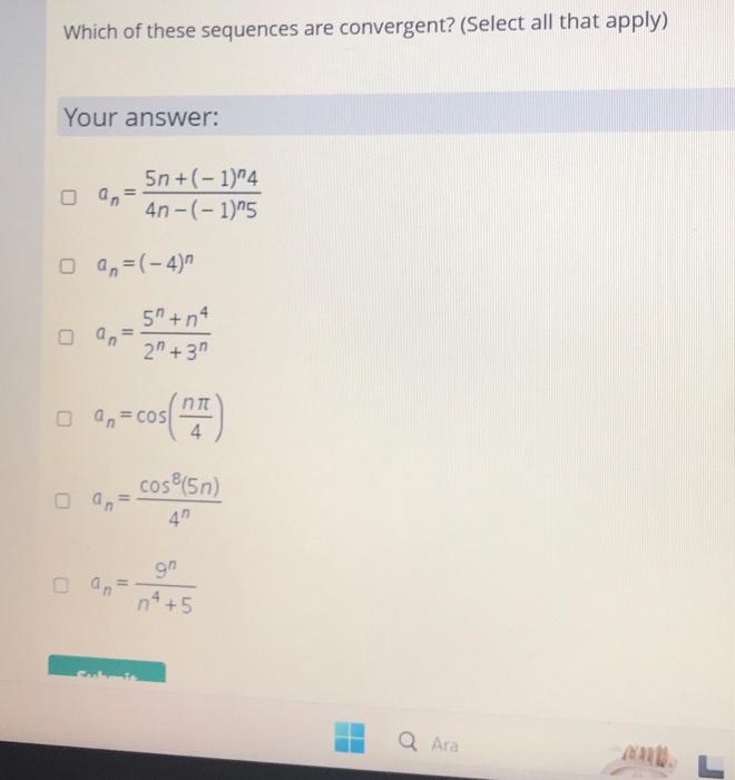 Solved Which of these sequences are convergent? (Select all | Chegg.com
