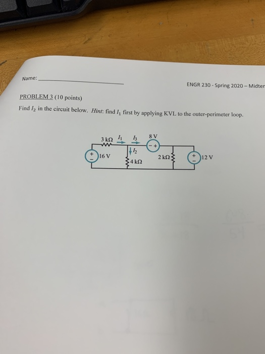 Solved Name: ENGR 230 - Spring 2020 - Midter PROBLEM 3 (10 | Chegg.com