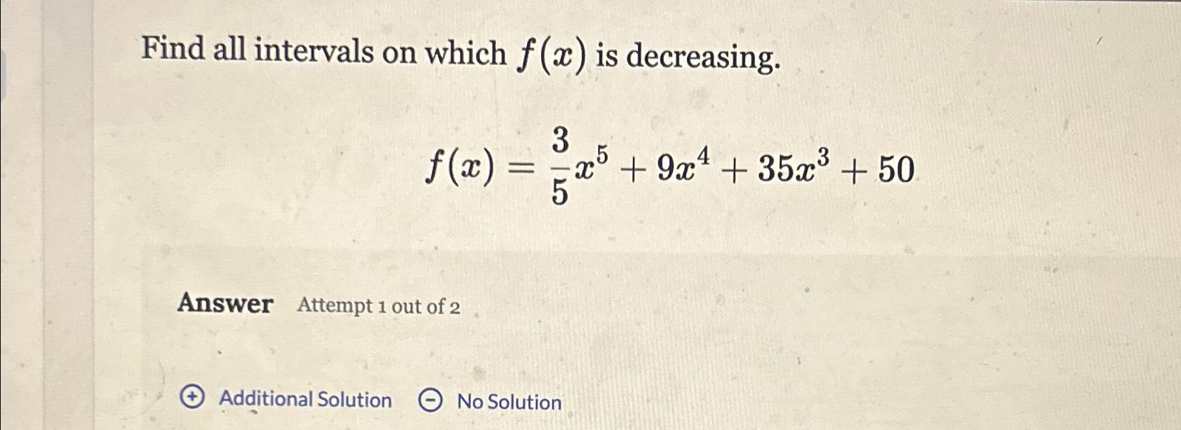 Solved Find all intervals on which f(x) ﻿is | Chegg.com