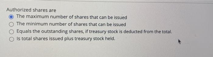 Solved Authorized shares are The maximum number of shares | Chegg.com