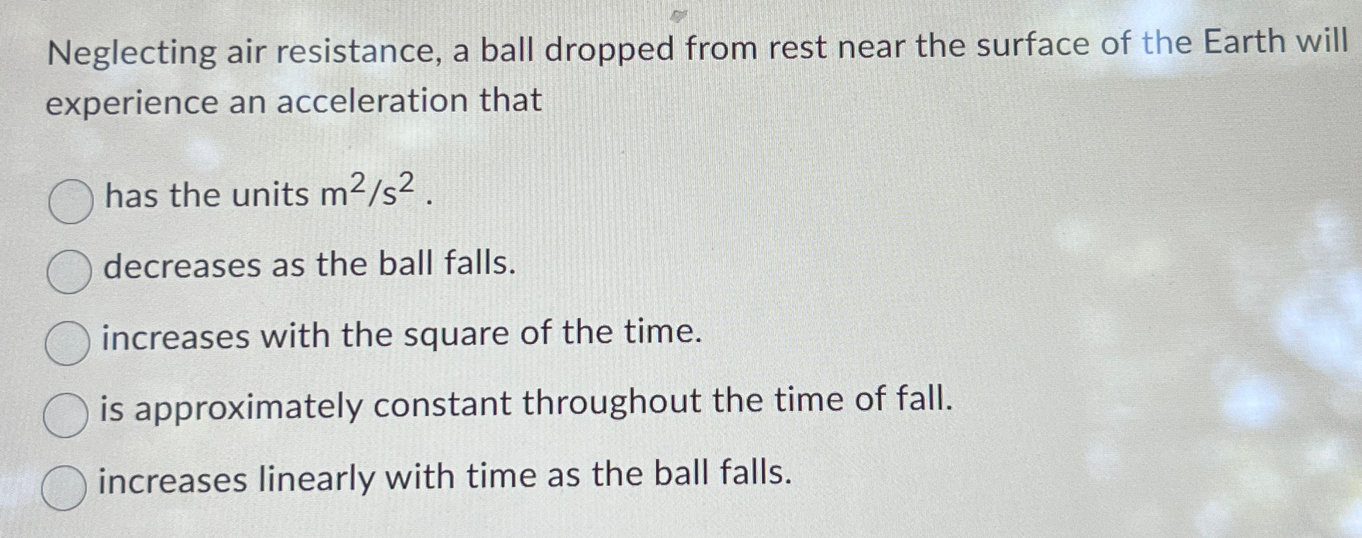 Solved Neglecting air resistance, a ball dropped from rest | Chegg.com