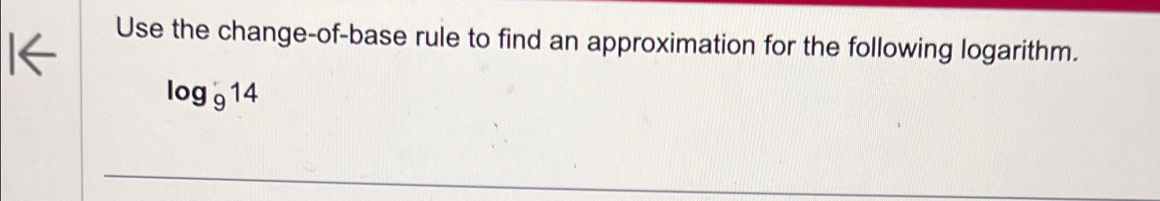 Solved Use the change-of-base rule to find an approximation | Chegg.com