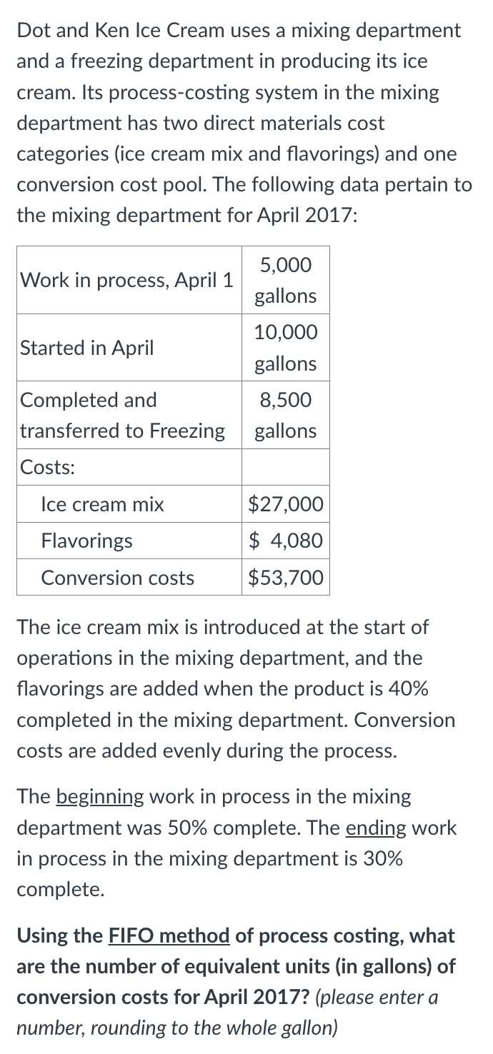 Dot and Ken Ice Cream uses a mixing department and a | Chegg.com