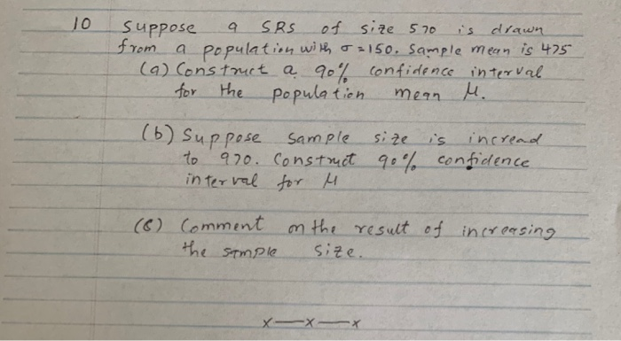 Solved 10 suppose a SRS of size 570 is drawn from a | Chegg.com
