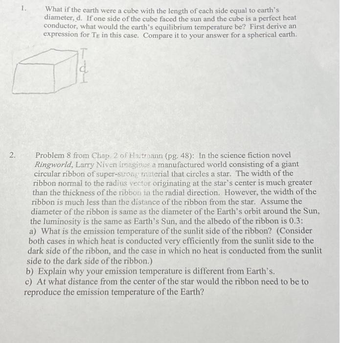 Solved 1. What if the earth were a cube with the length of | Chegg.com