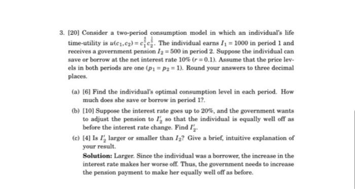 Solved 3. [20] Consider a two-period consumption model in | Chegg.com