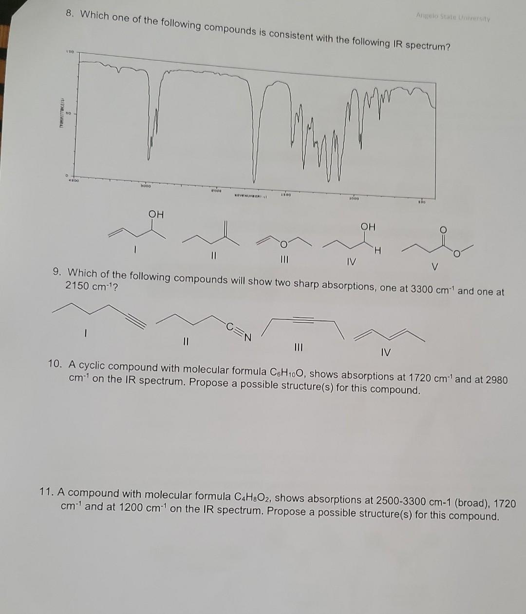 Solved 8. Which one of the following compounds is consistent | Chegg.com