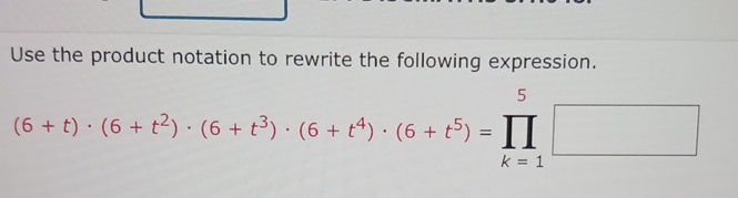 Solved Use the product notation to rewrite the following | Chegg.com