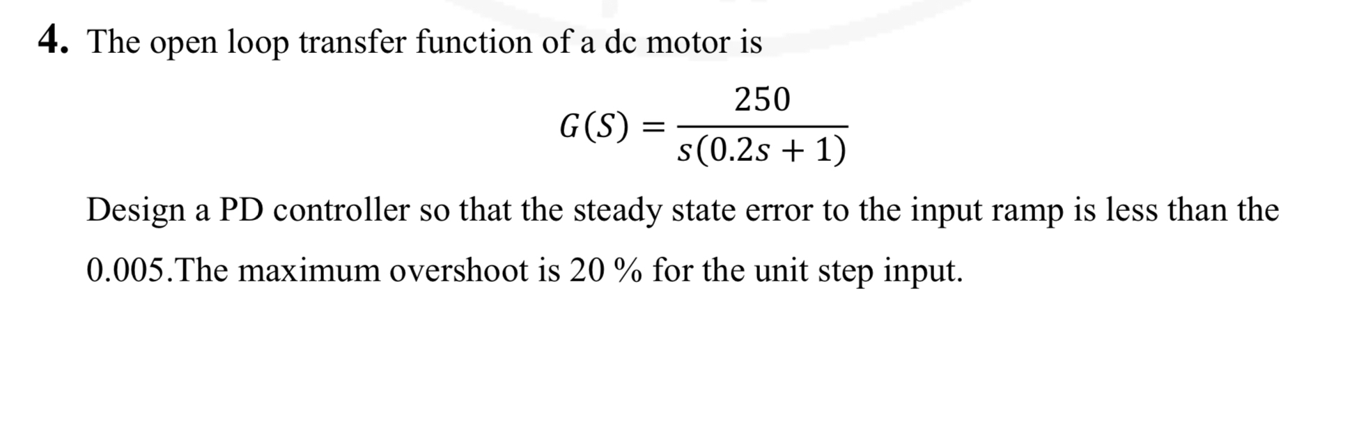 Solved The open loop transfer function of a dc motor | Chegg.com