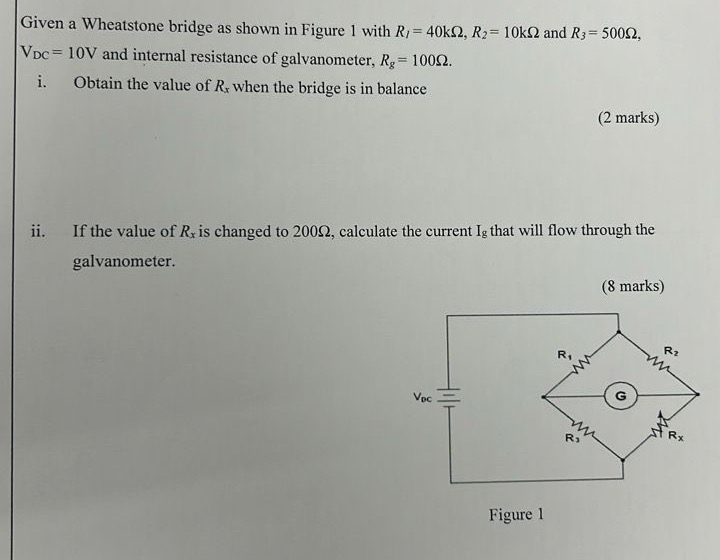 Solved Given a Wheatstone bridge as shown in Figure 1 ﻿with | Chegg.com