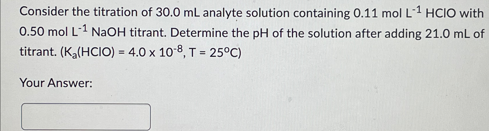 Solved Consider the titration of 30.0mL ﻿analyte solution | Chegg.com