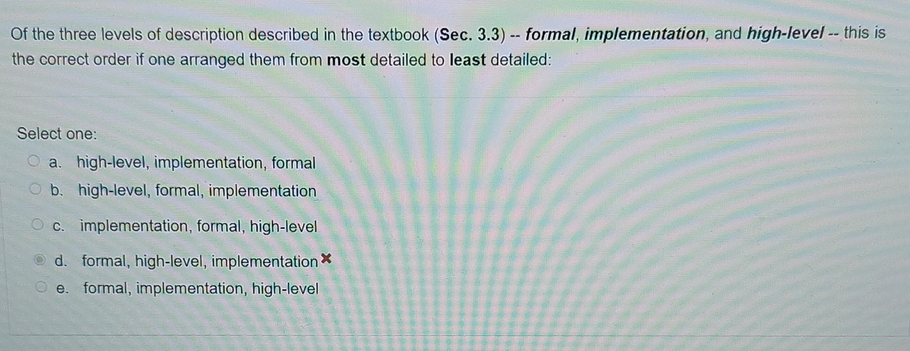 Solved Of the three levels of description described in the | Chegg.com