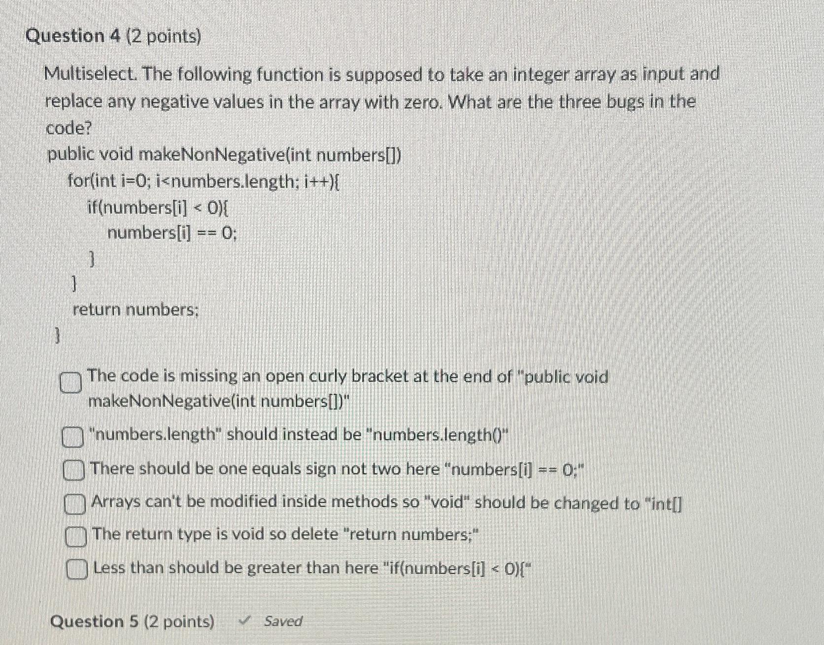 Solved Question 4 ( 2 ﻿points)Multiselect. The following | Chegg.com