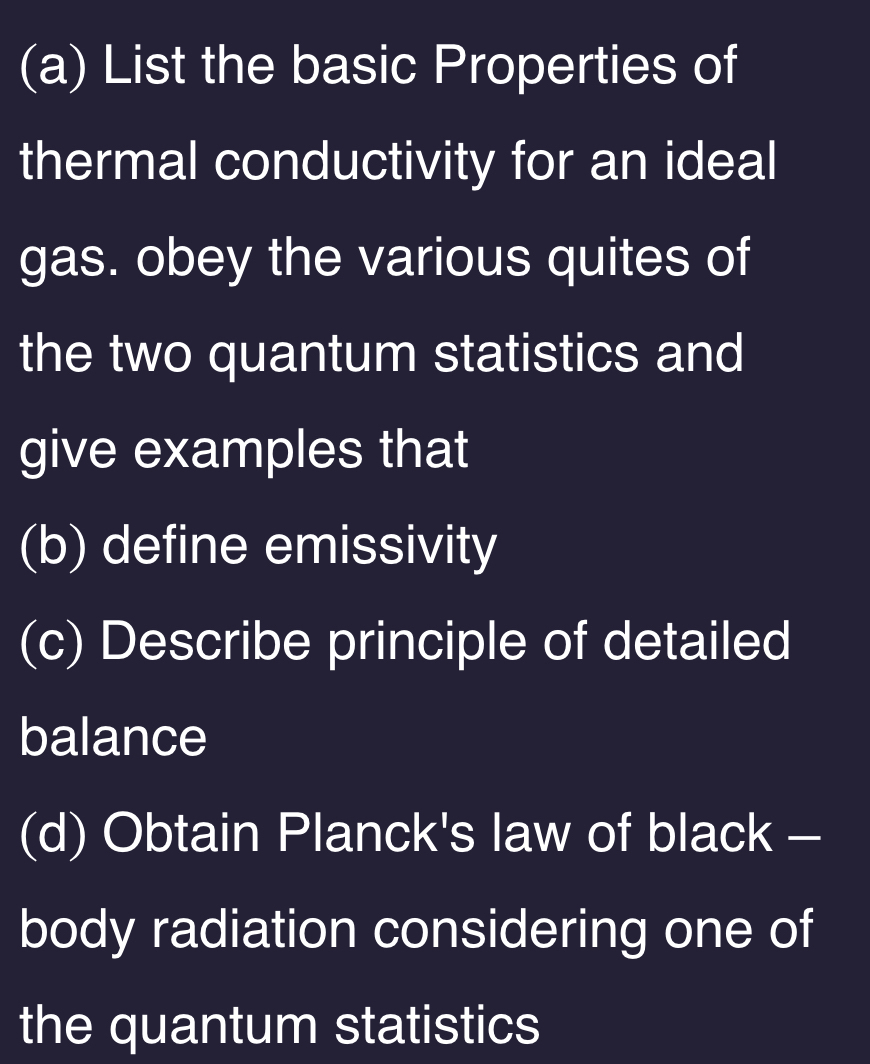 Solved (a) ﻿List the basic Properties of thermal | Chegg.com