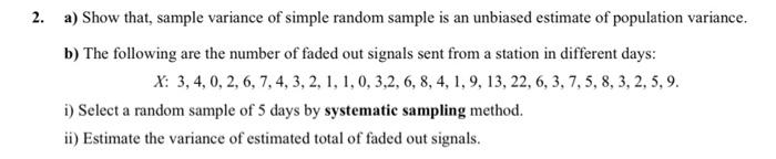 Solved 2. a) Show that, sample variance of simple random | Chegg.com