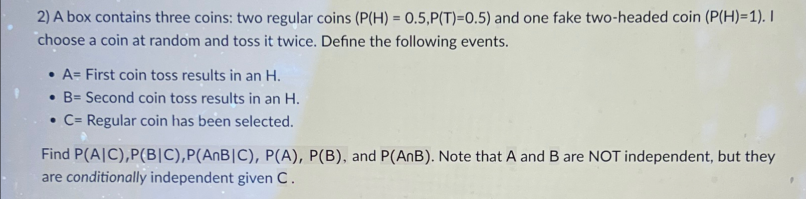 Solved A box contains three coins: two regular coins | Chegg.com