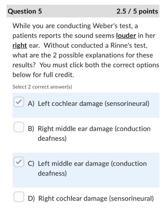 Solved While you are conducting Weber's test, a patients | Chegg.com