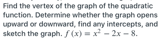 Solved Find the vertex of the graph of the quadratic | Chegg.com
