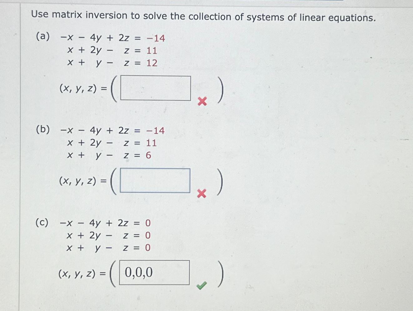 Solved Use matrix inversion to solve the collection of | Chegg.com