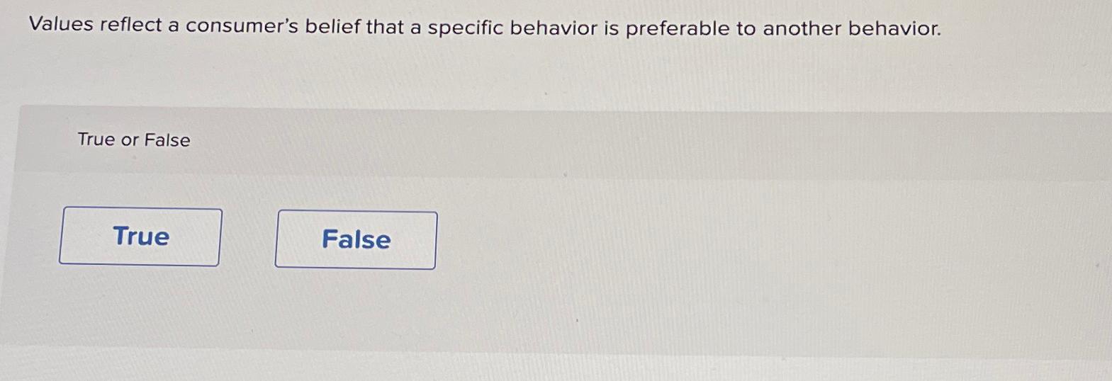 Solved Values reflect a consumer's belief that a specific | Chegg.com