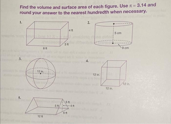 Solved Find the volume and surface area of each figure. Use | Chegg.com
