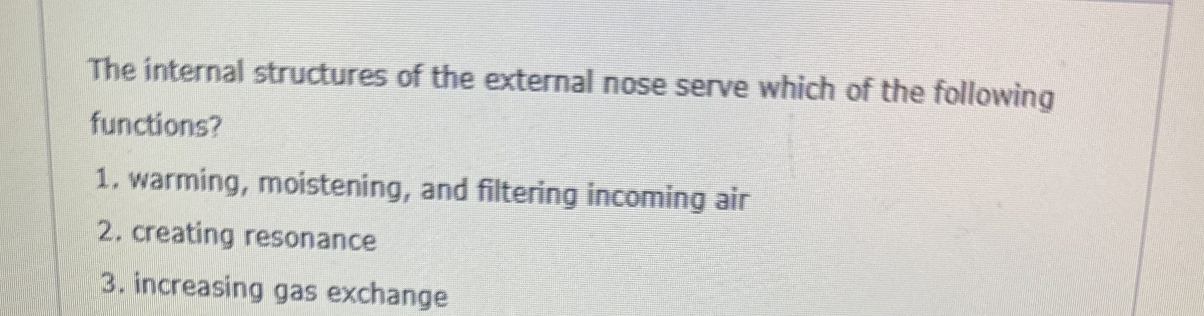 Solved The internal structures of the external nose serve | Chegg.com