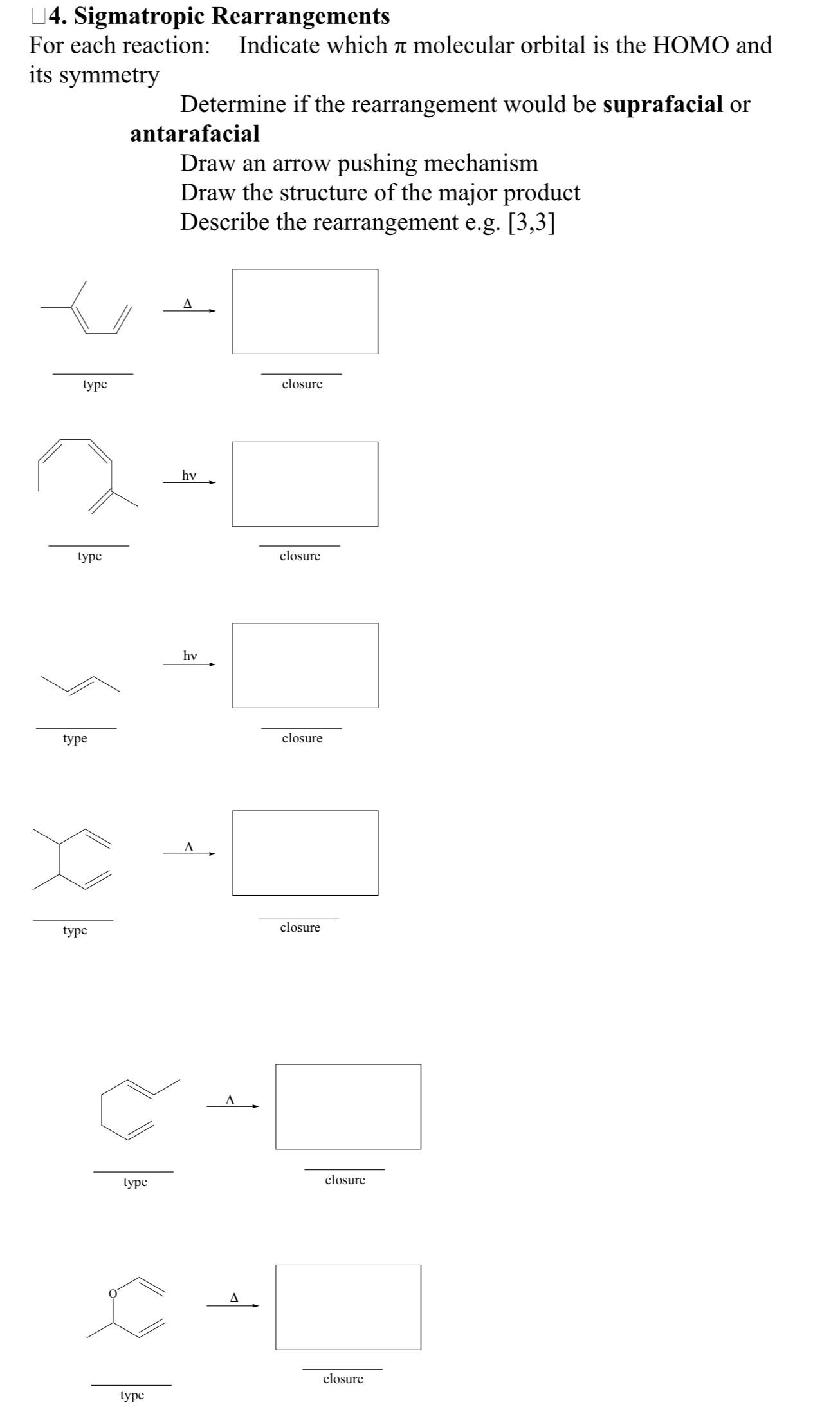 Solved Sigmatropic RearrangementsFor each reaction: Indicate | Chegg.com