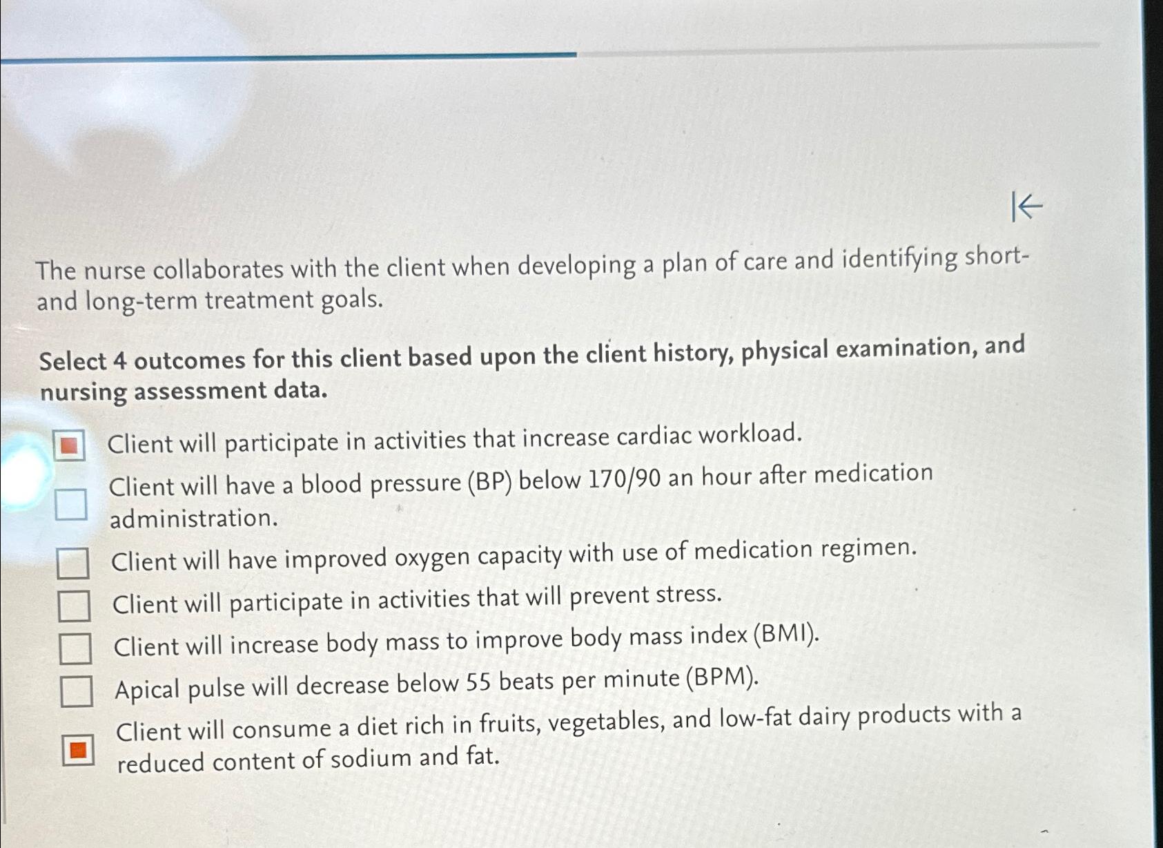 Solved The nurse collaborates with the client when | Chegg.com