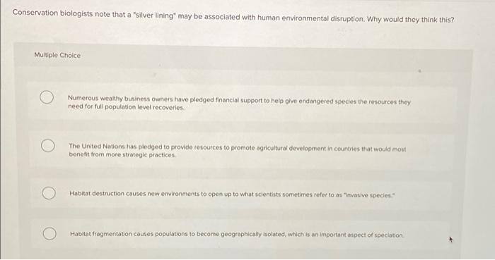 Solved Conservation biologists note that a "silver lining" | Chegg.com