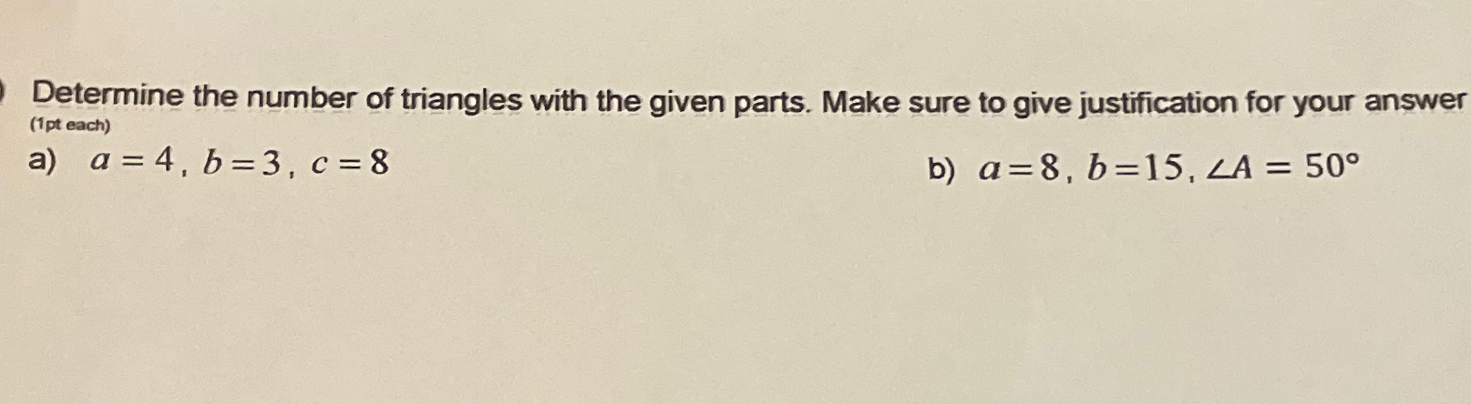 Solved Determine the number of triangles with the given | Chegg.com