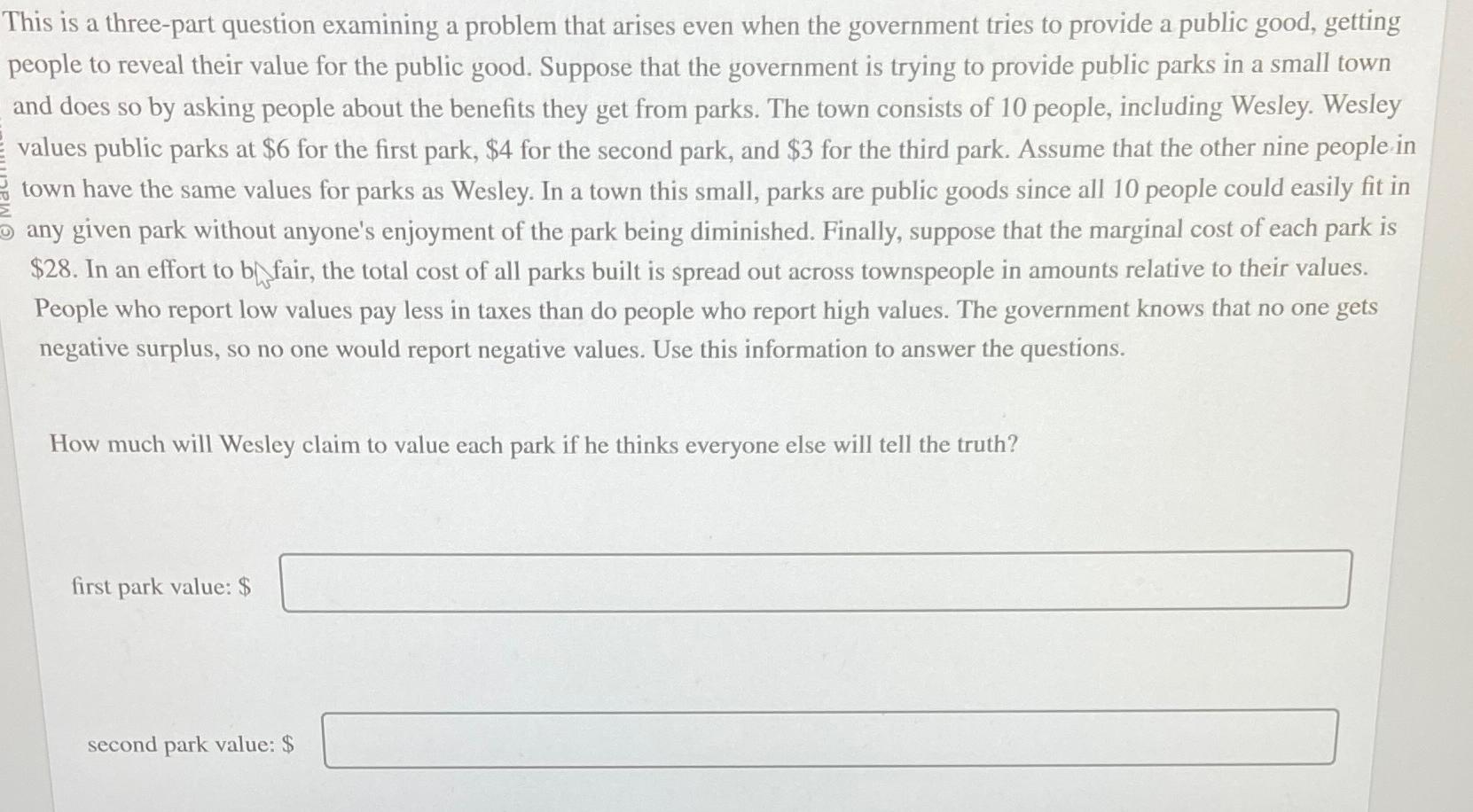 Solved This is a three-part question examining a problem | Chegg.com