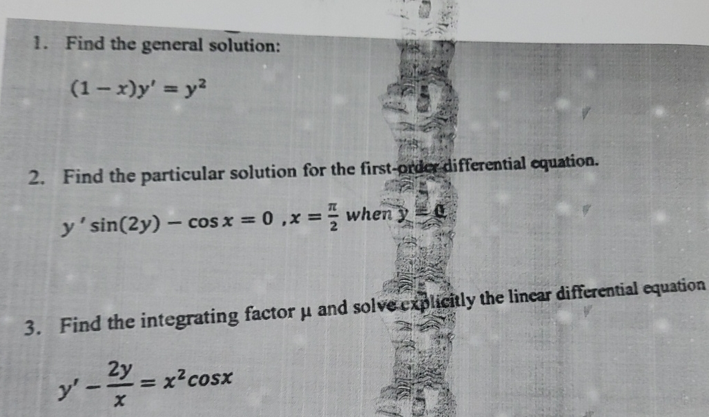 Solved Find the general solution:(1-x)y'=y2Find the | Chegg.com