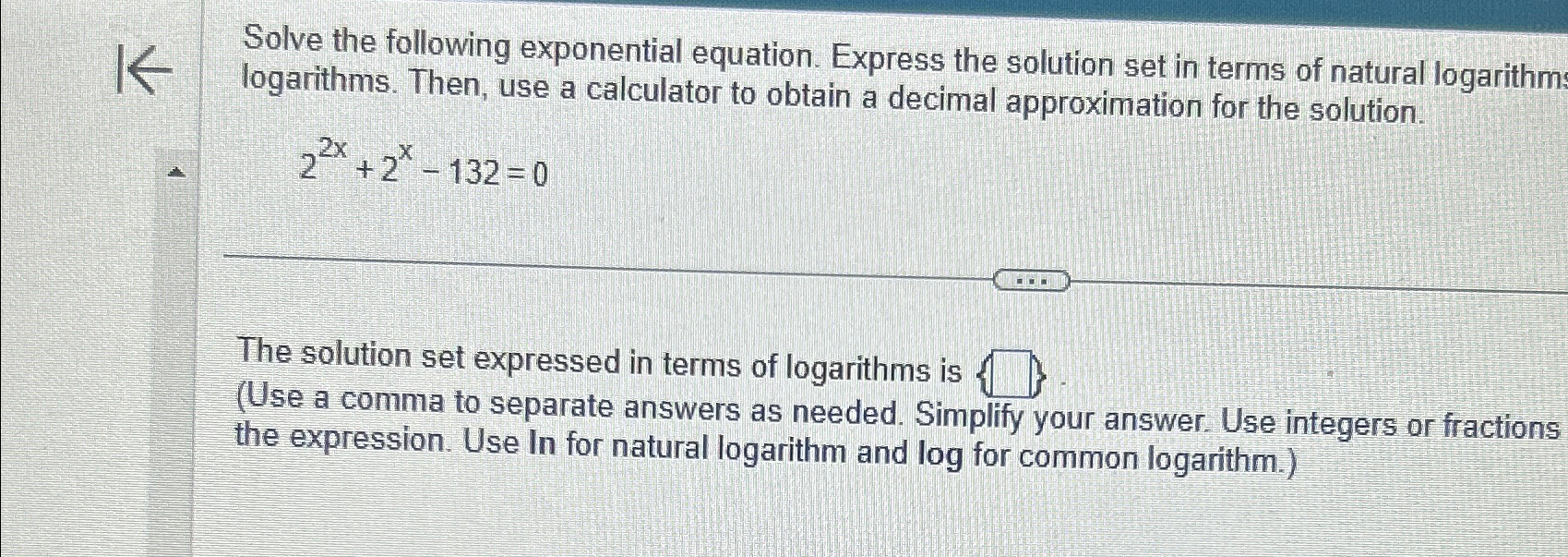 Solved Solve the following exponential equation. Express the | Chegg.com