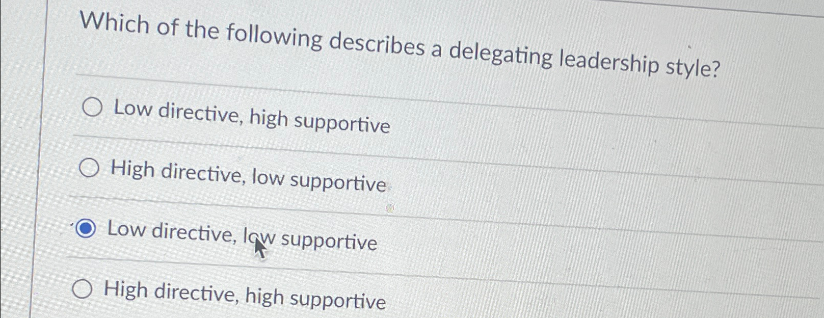 Solved Which of the following describes a delegating | Chegg.com