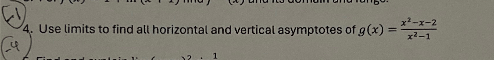 Solved Use limits to find all horizontal and vertical | Chegg.com