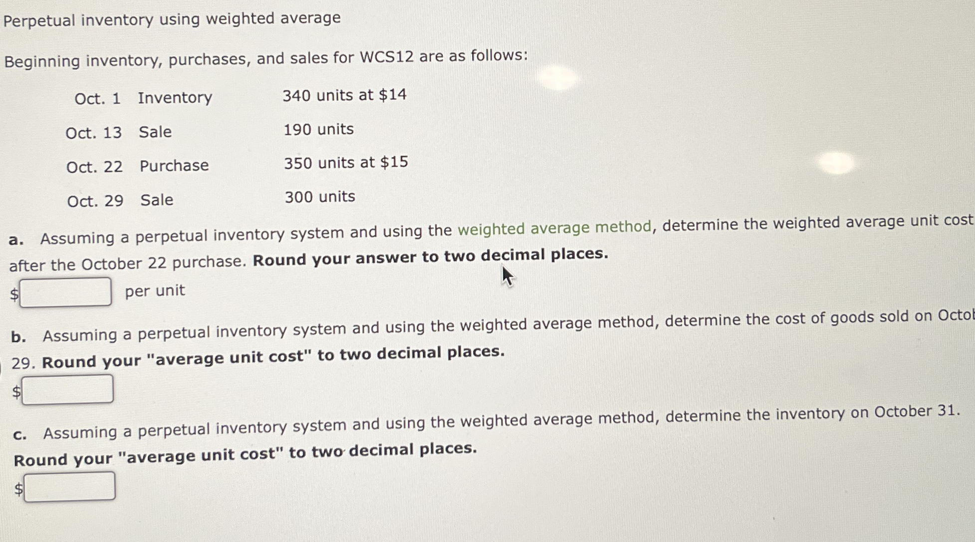 Solved Perpetual inventory using weighted averageBeginning | Chegg.com