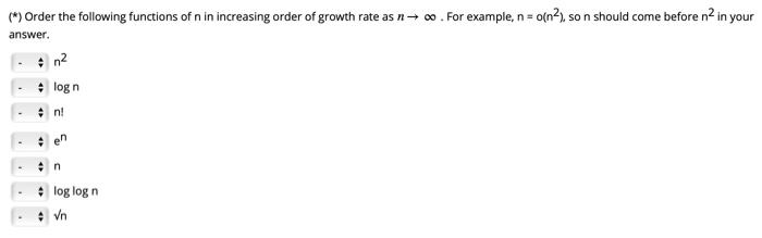 Solved (∗) Order the following functions of n in increasing | Chegg.com