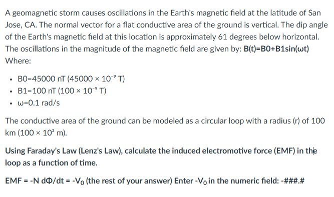 Solved A geomagnetic storm causes oscillations in ﻿the | Chegg.com
